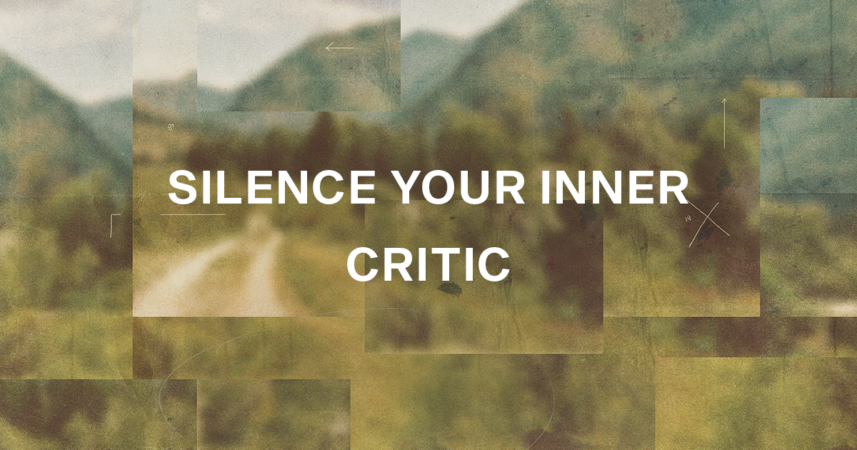 7 Steps on How to Silence Your INNER CRITIC Especially When it Gets TOO LOUD and Becomes ...